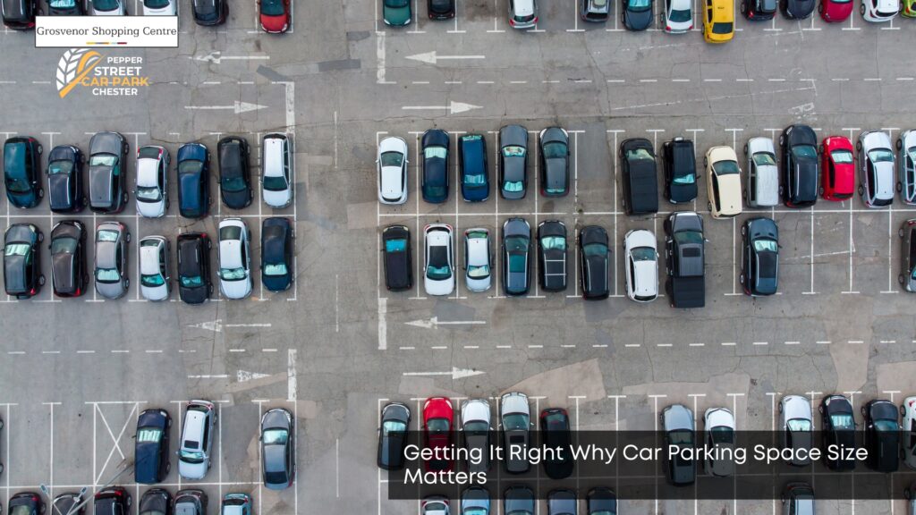 Car Park Space Dimensions UK: Why Parking Space Size Matters